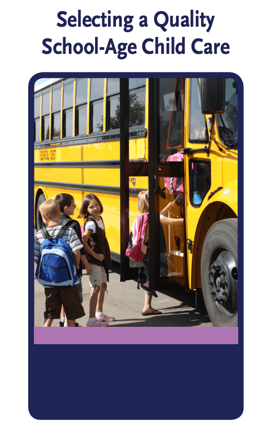 Selecting a High-Quality School-Age Program for Your Child - CCR&R Council